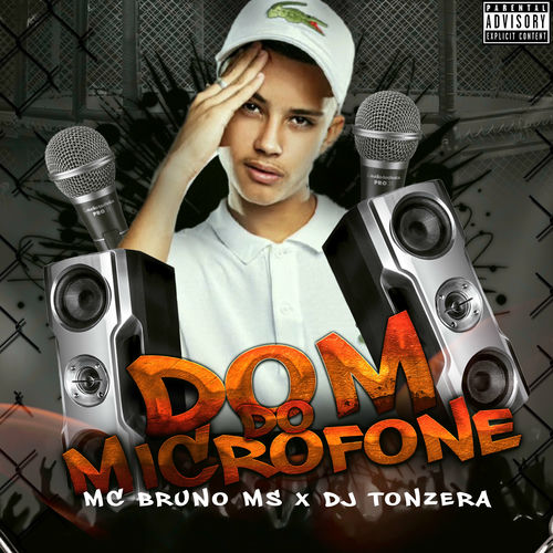 Dom do Microfone by MC Bruno MS - Reviews & Ratings on Musicboard