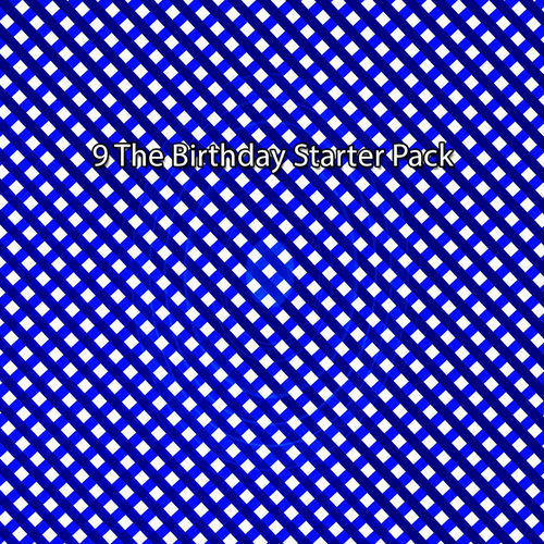 9 The Birthday Starter Pack by Happy Birthday - Reviews & Ratings on ...