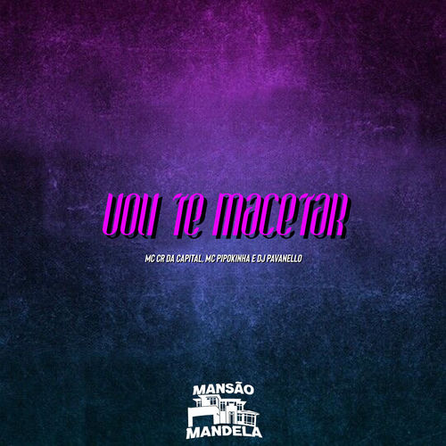 Vou Te Macetar by Mc CR Da Capital - Reviews & Ratings on Musicboard