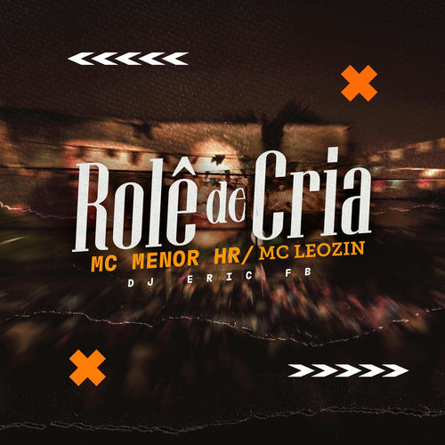 Rolê de Cria by Mc Menor HR - Reviews & Ratings on Musicboard