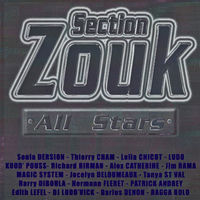 Various Artists - Section Zouk All Stars, Vol. 1 : chansons et paroles | Deezer