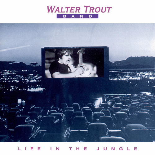 Life In The Jungle By Walter Trout Reviews And Ratings On Musicboard