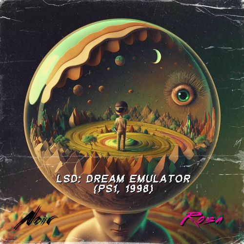 LSD: Dream Emulator (PS1, 1998) by Noir - Reviews & Ratings on Musicboard