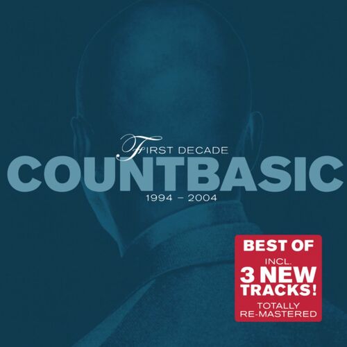 First Decade 1994 - 2004 by Count Basic - Reviews & Ratings on Musicboard