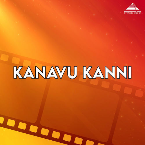 Kanavu Kanni Original Motion Picture Soundtrack By Maragatha Mani Reviews And Ratings On