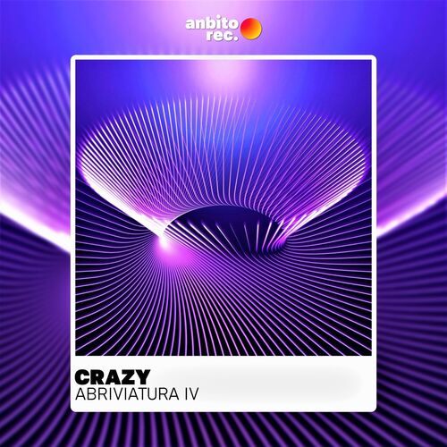 Crazy by Abriviatura IV - Reviews & Ratings on Musicboard Crazy by Abriviatura IV - Reviews & Ratings on Musicboard