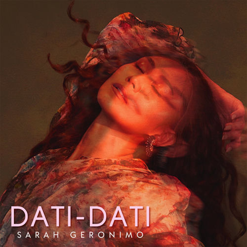 Dati-Dati by Sarah Geronimo - Reviews & Ratings on Musicboard