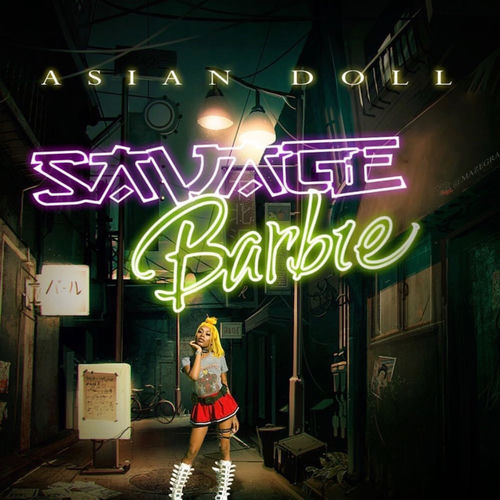 Savage Barbie by Asian Doll - Reviews & Ratings on Musicboard
