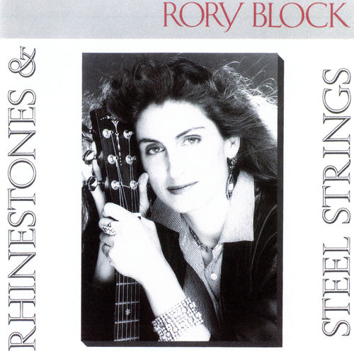 Rhinestones & Steel Strings by Rory Block - Reviews & Ratings on Musicboard