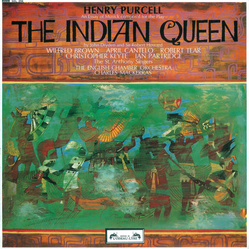Purcell: The Indian Queen by April Cantelo - Reviews & Ratings on Musicboard