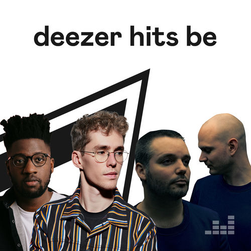 Deezer Hits BE playlist - Listen now on Deezer | Music Streaming