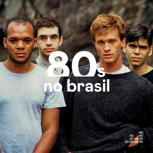 Anos 80 no Brasil playlist - Listen now on Deezer | Music Streaming