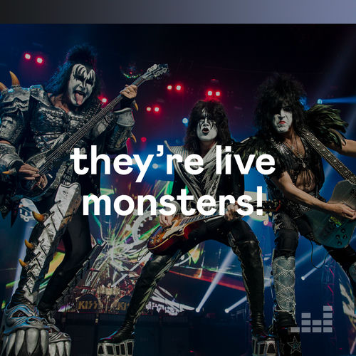 They're Live Monsters! playlist - Listen now on Deezer | Music Streaming