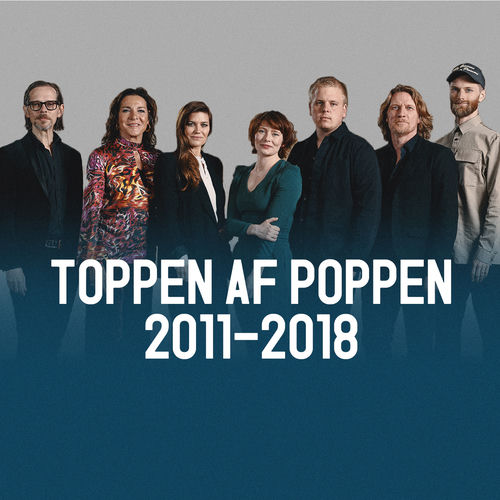 Playlisten TOPPEN AF POPPEN 2011-2018 - lyt til den nu på Deezer ...